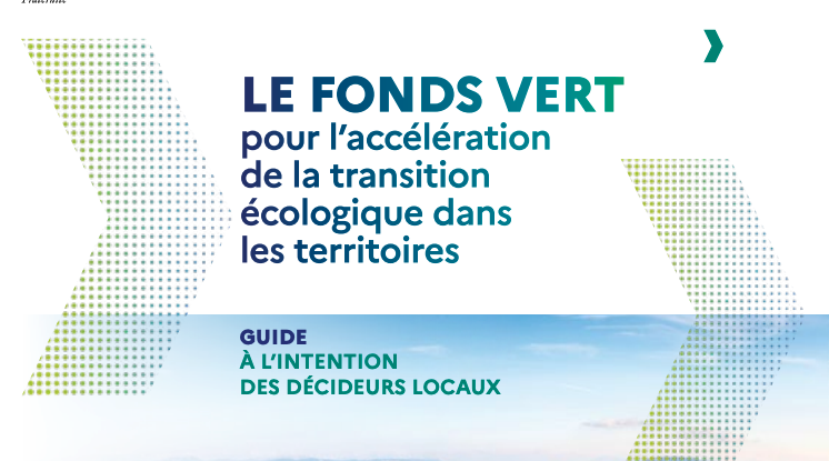 Plans climat : 250 millions d’euros alloués au sein du Fonds vert | Les ...