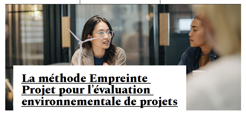 L’Ademe lance la méthode Empreinte projet | Les clés de la transition énergétique